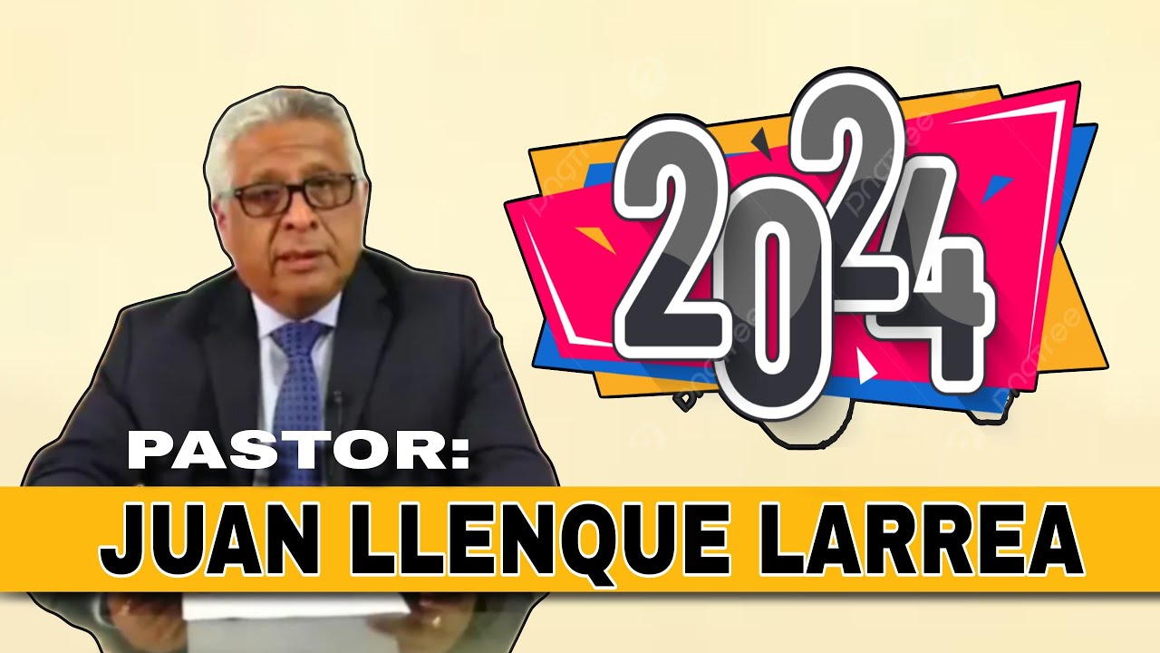 PASTOR JUAN LLENQUE LARREA, UN HOMBRE CONSAGRADO PARA DIOS. Pastor ...