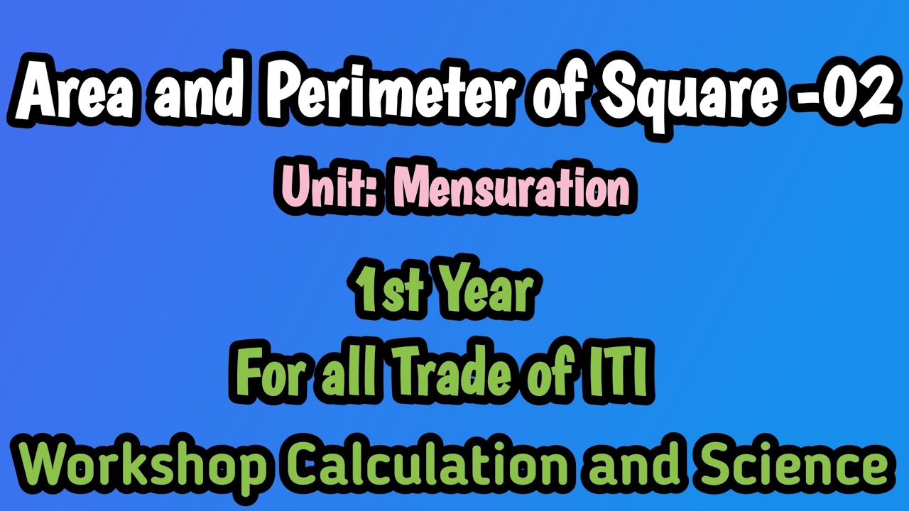Area and Perimeter of Square 02 Mensuration # ...