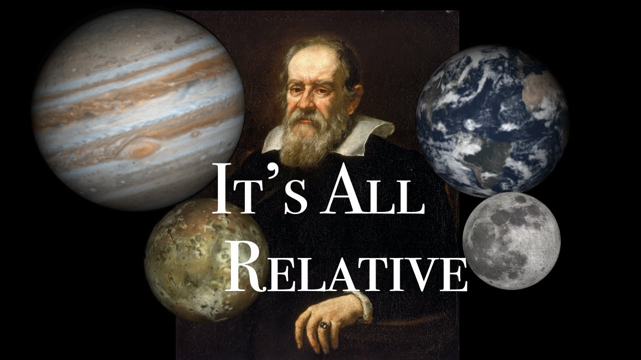 The History of Relativity: Galileo's Galaxy - YouTube