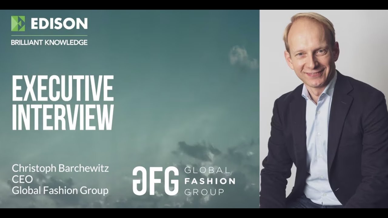 Global Fashion Group – executive interview (29 May 2025) - YouTube