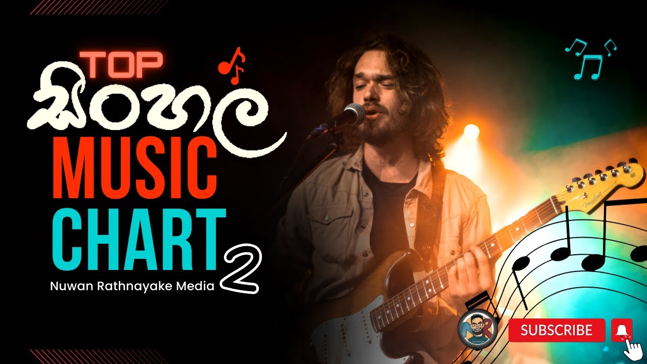Top Sinhala Music Chart : Best Sinhala Songs - 02 - YouTube