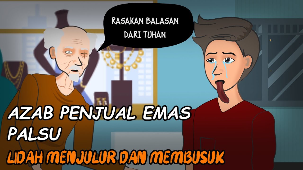 AZAB PENJUAL EMAS PALSU BANGUN TIDUR DI NERAKA | SINETRON AZAB ANIMASI ...