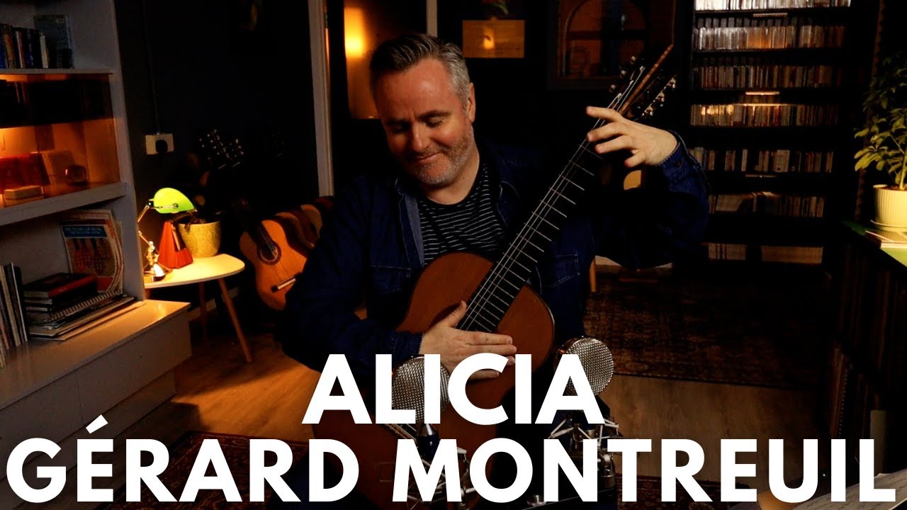 Alicia by Gérard Montreuil. Matthew McAllister (Guitar). - YouTube
