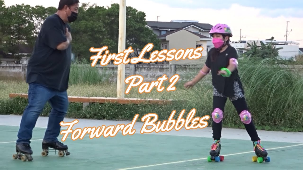 First Lessons Part 2 Roller Skating Forward Bubbles Open Close - YouTube