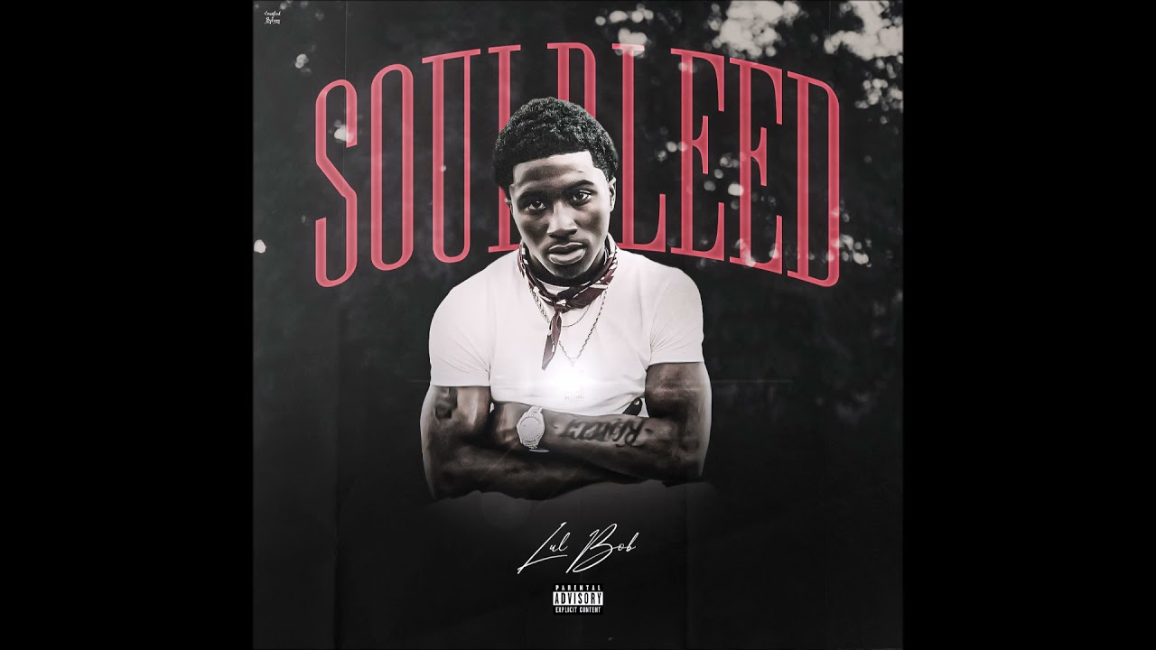 Lul Bob - "Soul Bleed" OFFICIAL VERSION - YouTube