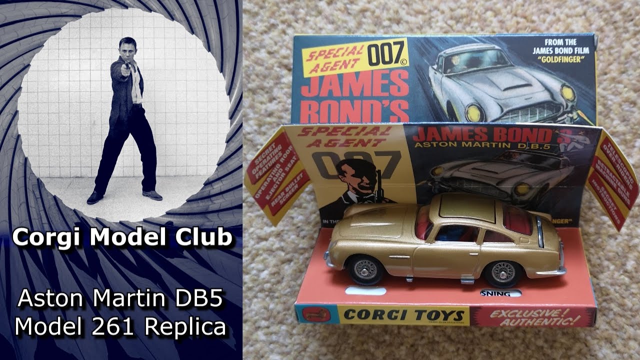 Aston Martin DB5 Model 261 Replica - Corgi Model Club - YouTube