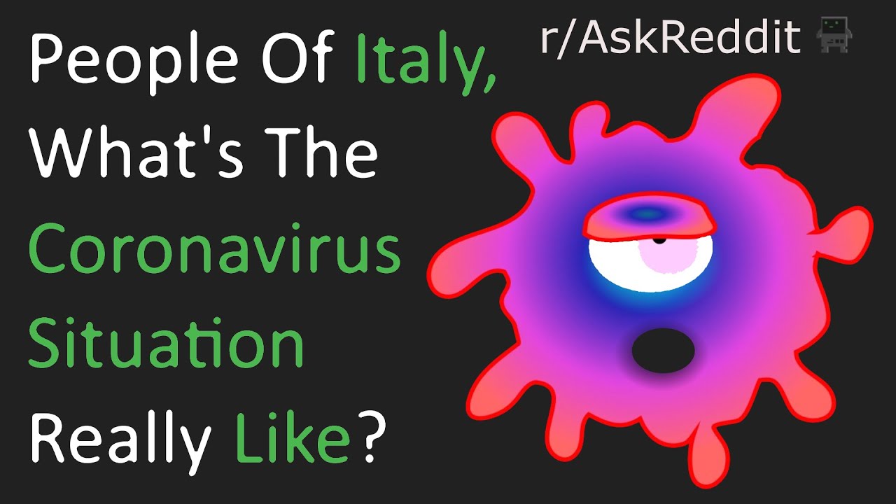 People In Italy Share What The COVID-19 Situation Is Really Like ...