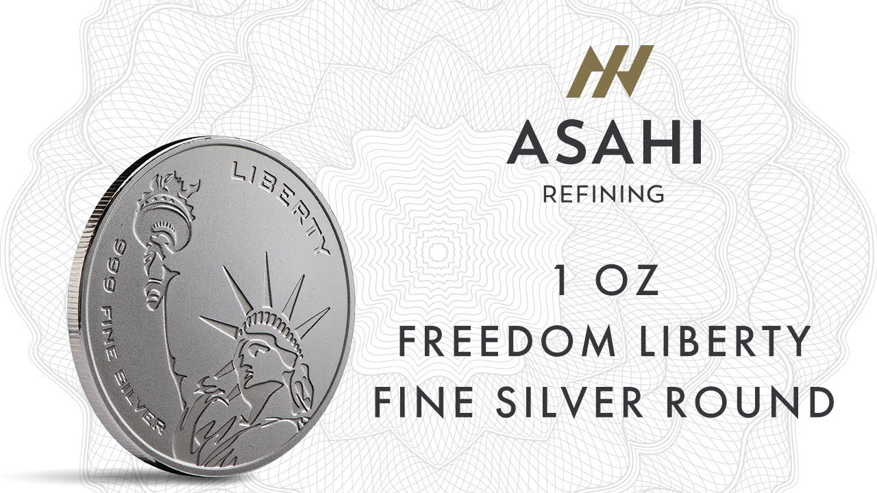 Asahi Refining 1oz Freedom Liberty Fine Silver Round - YouTube