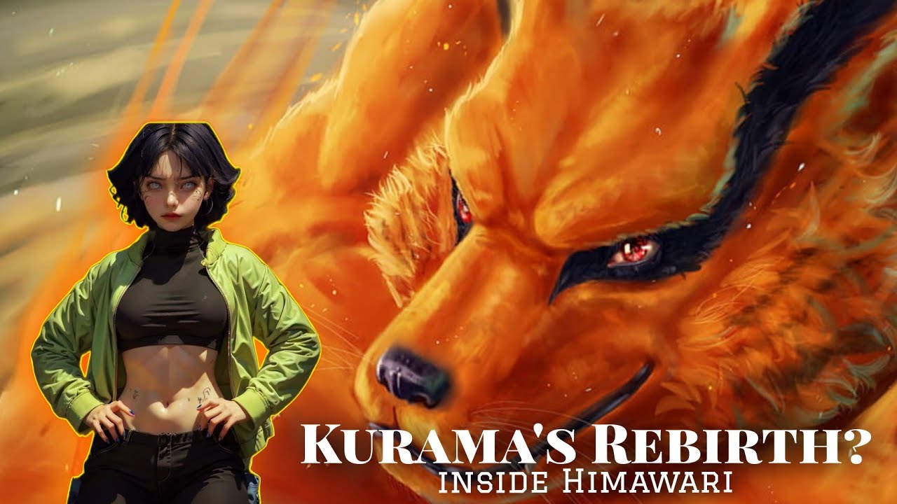 Kurama's Rebirth Inside Himawari ? Boruto Boruto-TBV 😱 - YouTube