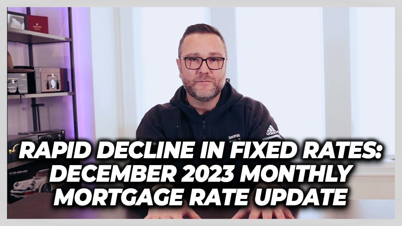 Rapid Decline in Fixed Rates: December 2023 Monthly Mortgage Rate ...