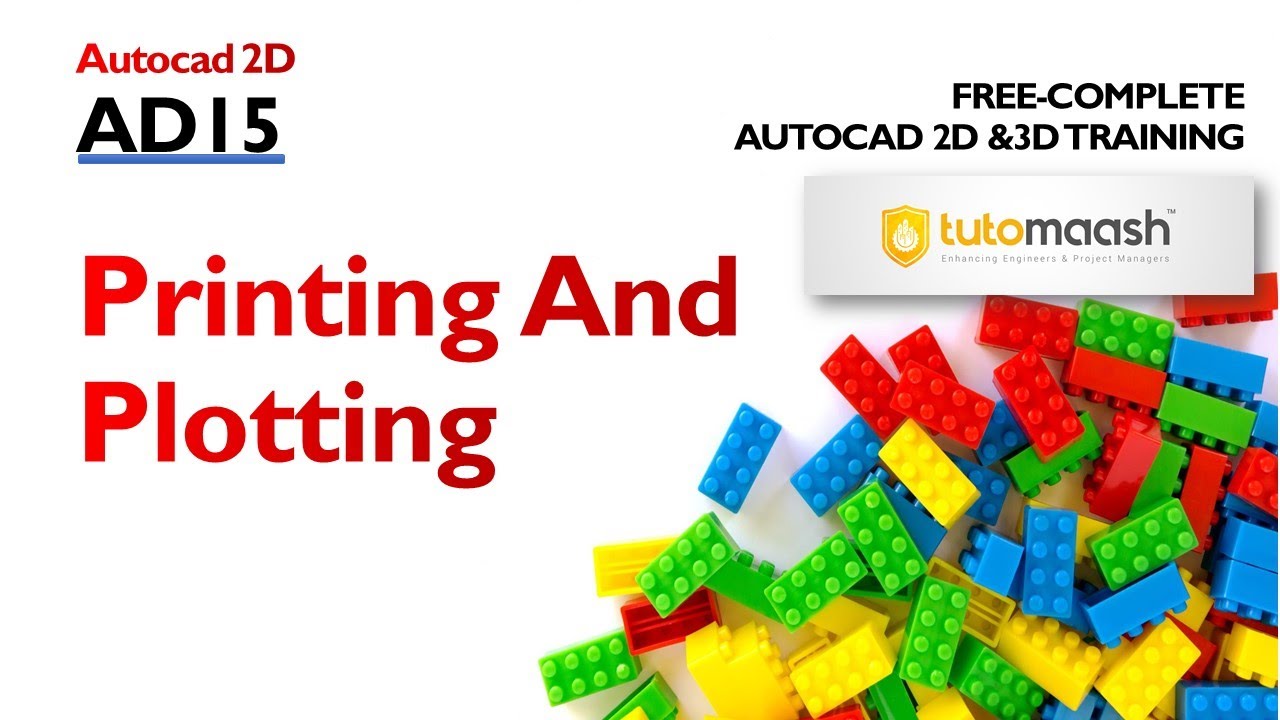 AD15-Printing And Plotting in AutoCAD - YouTube
