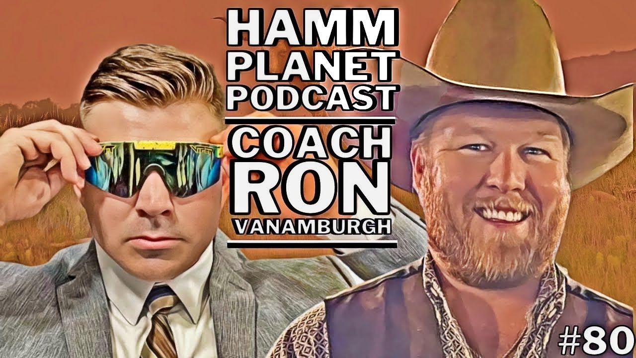 HAMM PLANET PODCAST #80 - THE MIRACULOUS LIFE JOURNEY OF COACH RON (Ron ...