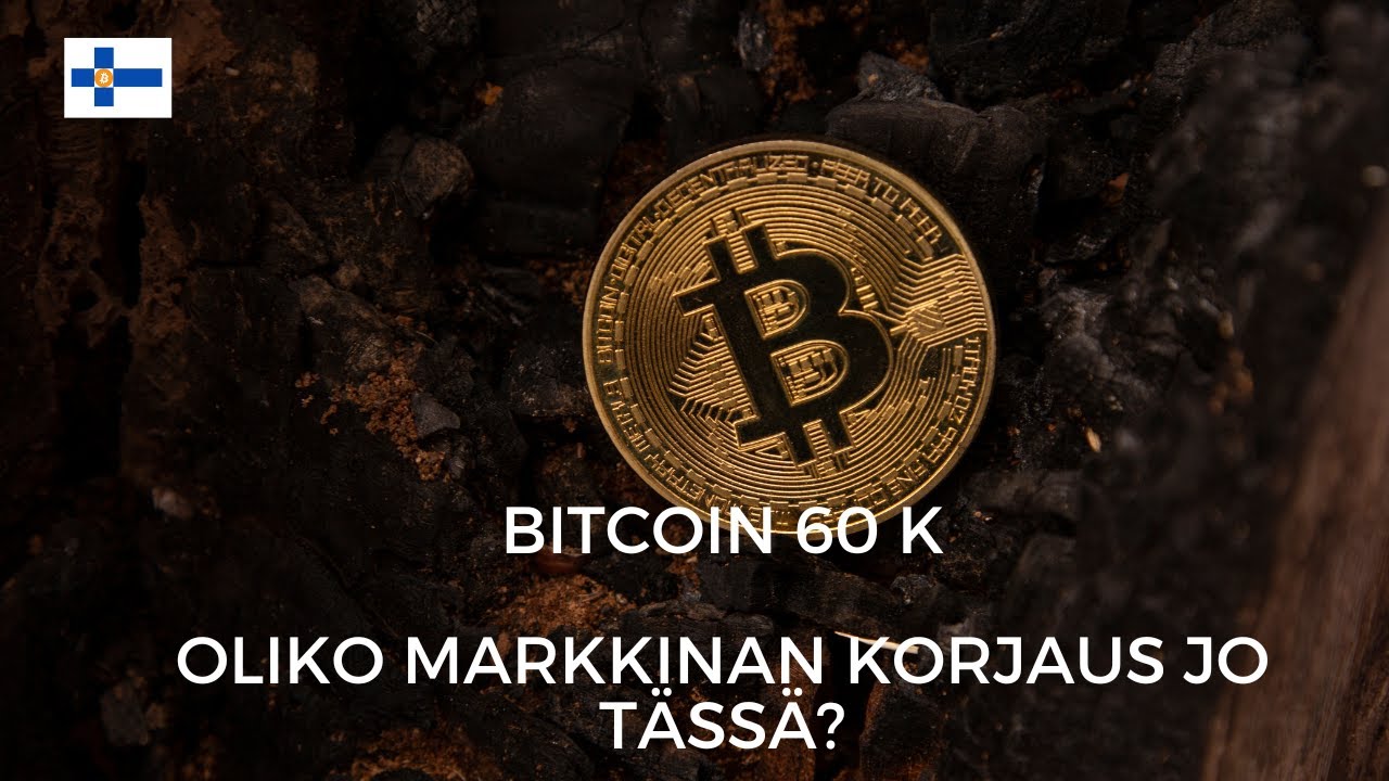 Bitcoin 60K. Oliko markkinan korjaus tässä? - YouTube