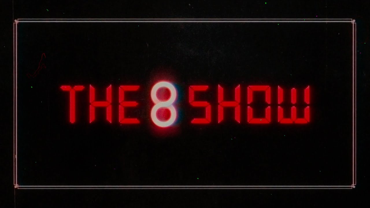 The 8 Show – Title Sequence - YouTube