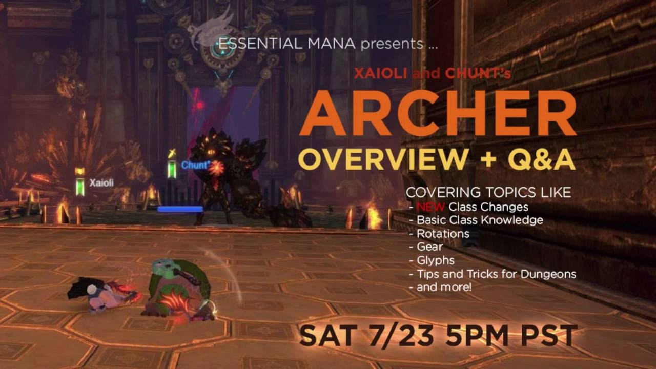 [TERA] Archer Overview + Q&A, with Chunt and Xaioli - YouTube