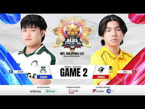 MPL PH S17 - W4D1 - OMG VS ONIC GAME 2