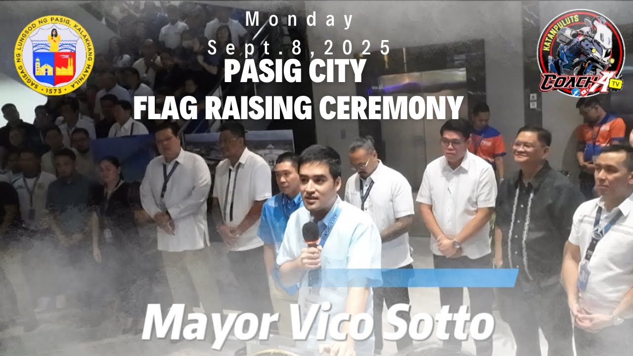 Sept 8,2025 Pasig City Flag Raising Ceremony #pasigcity #astigangpasig ...