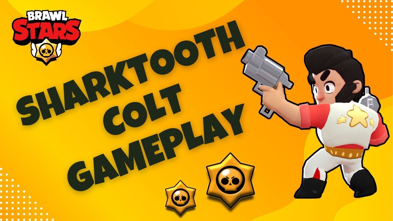 Sharktooth Colt Gameplay & Review - Brawl Stars - YouTube