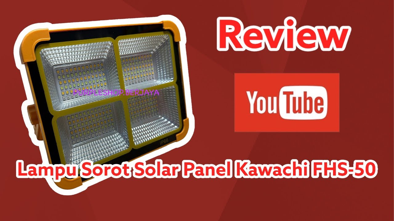 Review Lampu Sorot Solar Panel Kawachi FHS-50. Multifungsi banget 🔥 # ...
