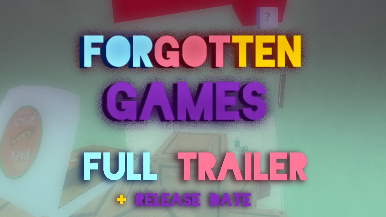 Forgotten Games - Full Trailer + Release Date - YouTube