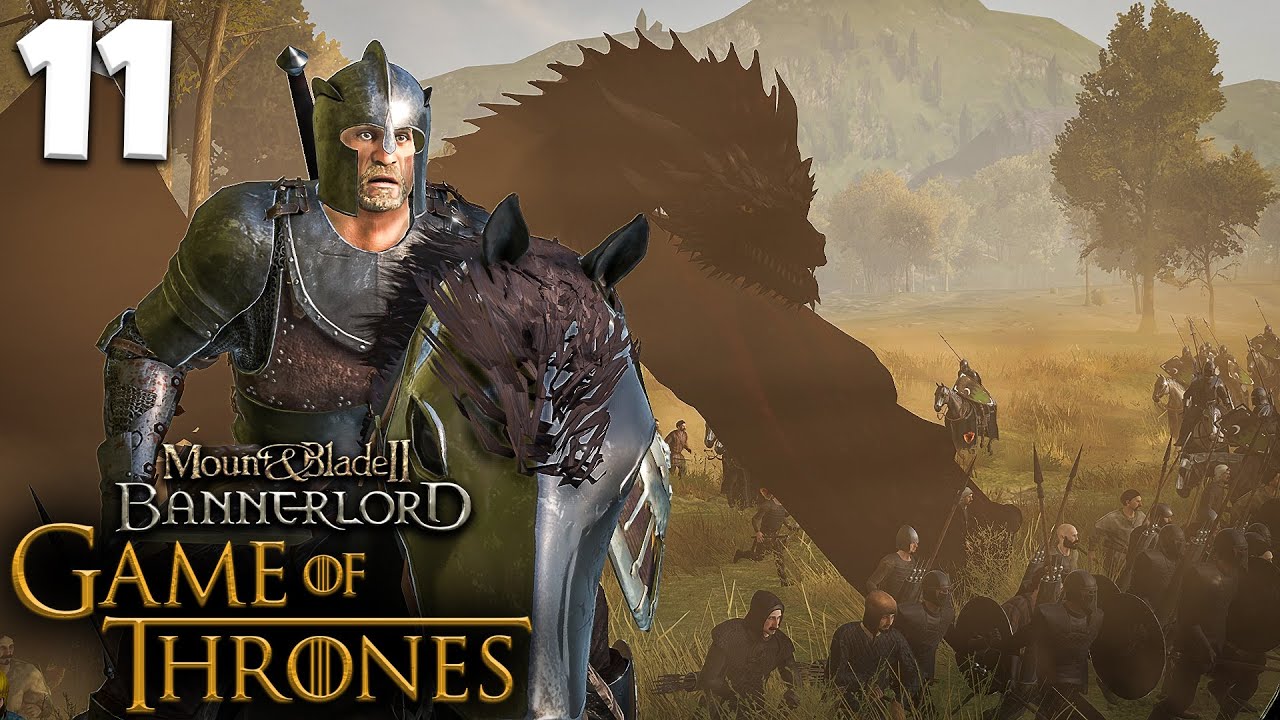 DRAGON! - Mount & Blade 2: Game Of Thrones Mod - Part 11 - YouTube