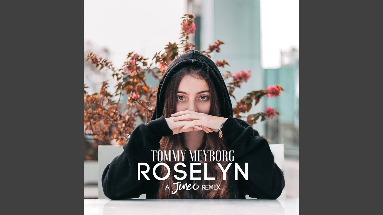 Roselyn (Jineo Remix) - YouTube
