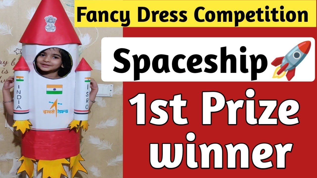 How to make Spaceship for kids in Fancy Dress Competition /Spacecraft ...