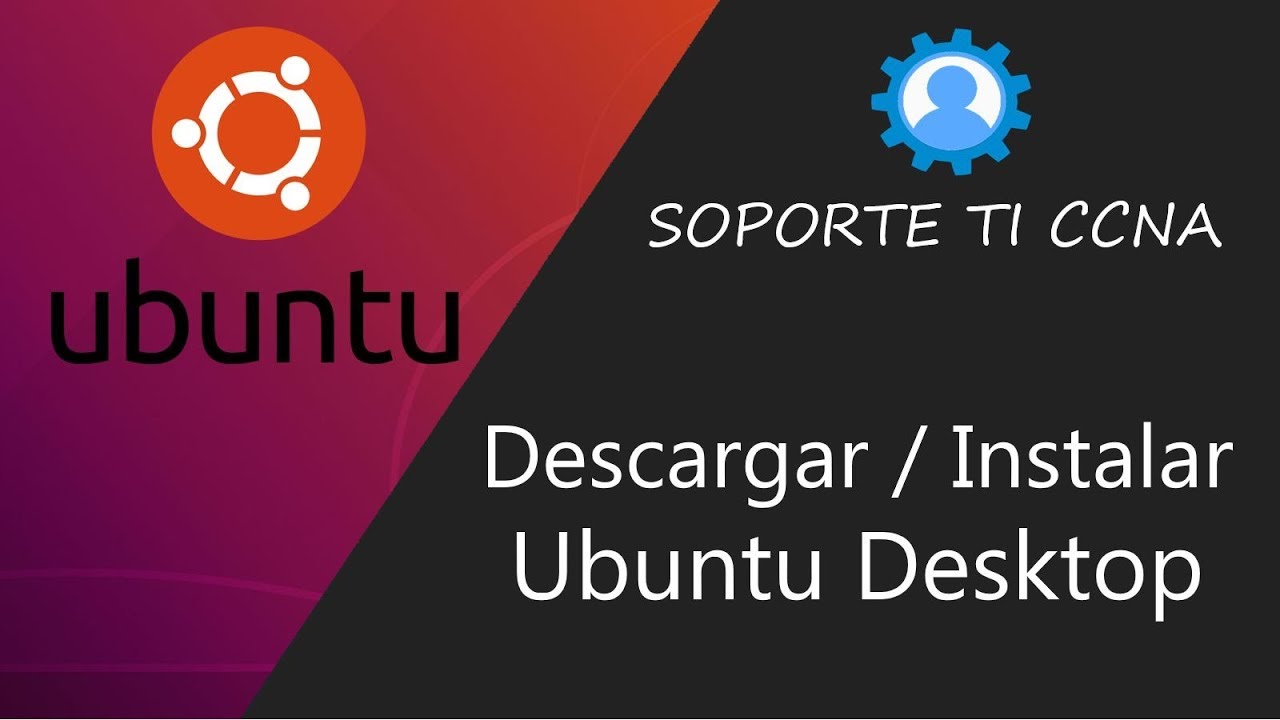Como Descargar e Instalar Ubuntu Para Escritorio - YouTube