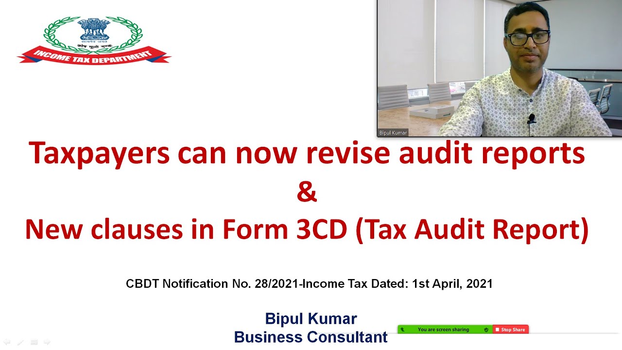 Taxpayers can now revise audit report & New clauses in Form 3CD (Tax ...