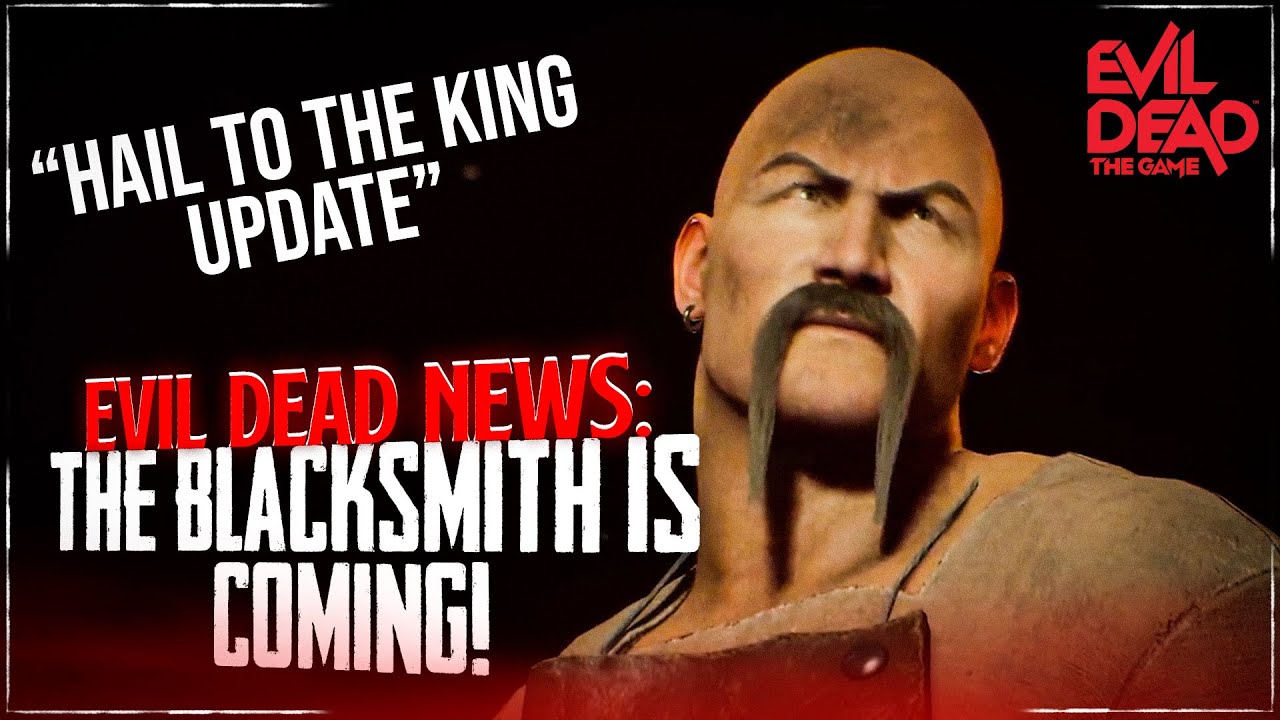 THE BLACKSMITH! New Character Announced (Evil Dead: The Game) - YouTube