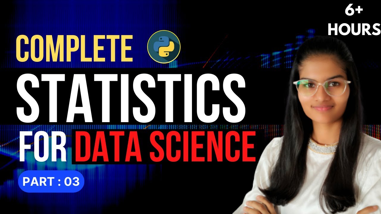 Statistics for Data science Full course (PART : 3) Free | Full ...
