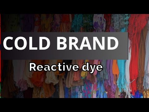 Cold Brand Reactive Dye - YouTube