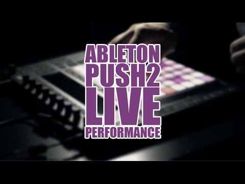 Ableton Push 2 | Live Ambient Performance - YouTube
