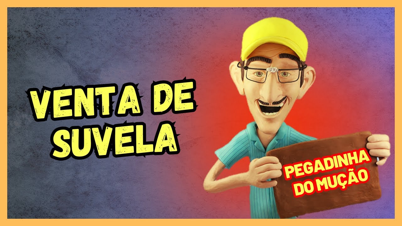 Pegadinha do Mução Venta de Suvela | Pegadinhas do Mução Antigas e ...