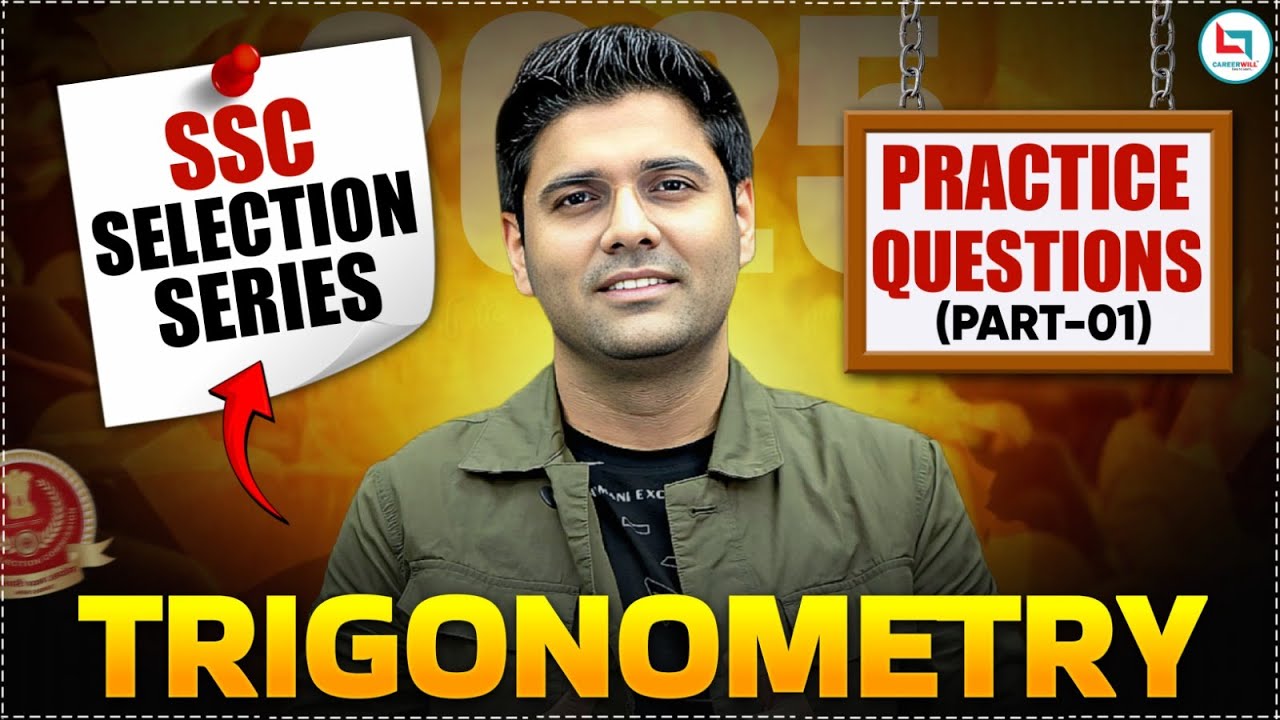 SSC 2025 | Top Notch Questions Of Trigonometry | SSC Selection Series ...