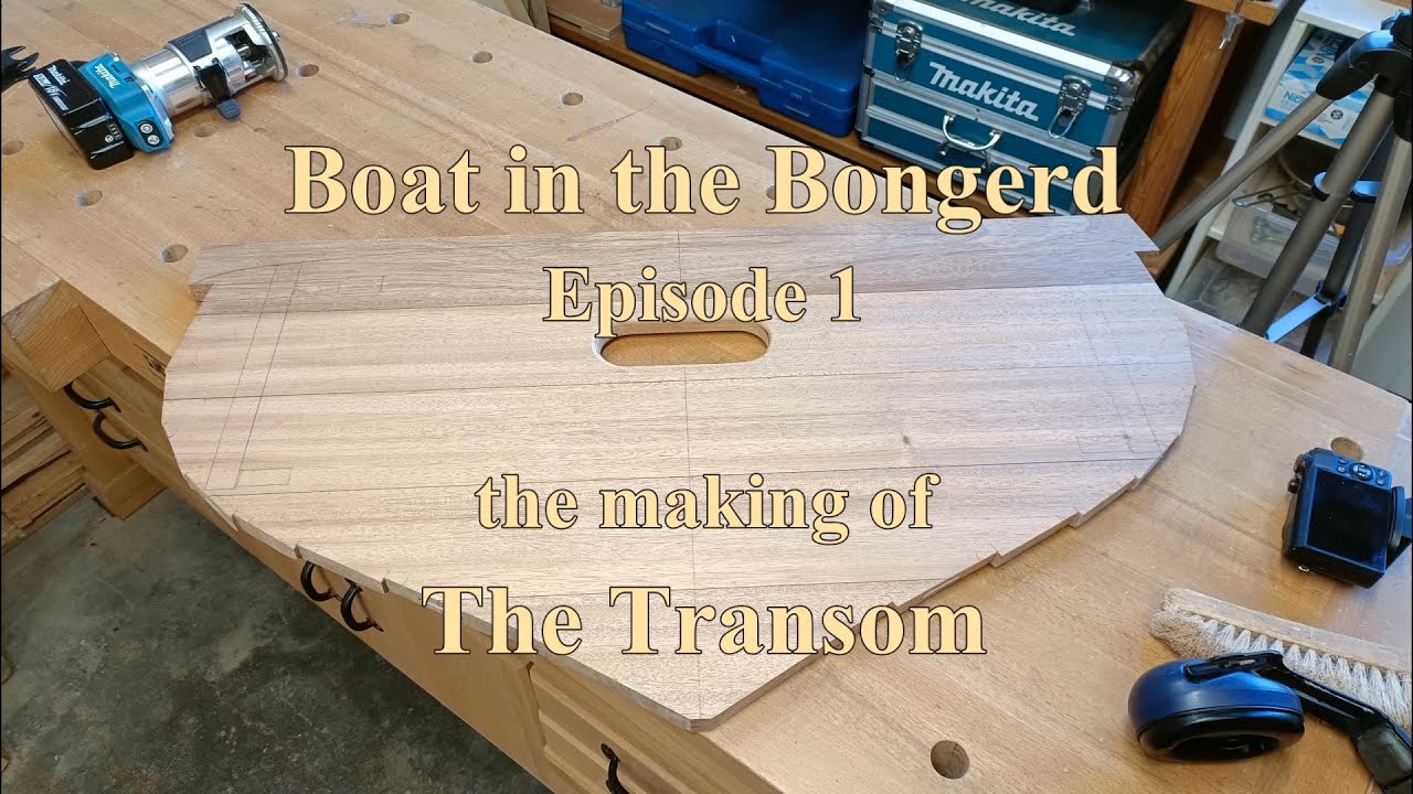Making the Transom - YouTube