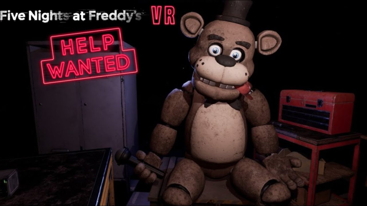 FNAF VR: HELP WANTED (REVISITED) | REPAIRING FREDDY + REPAIRING FOXY ...