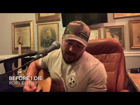 Before I Die - Rory Ellis - YouTube