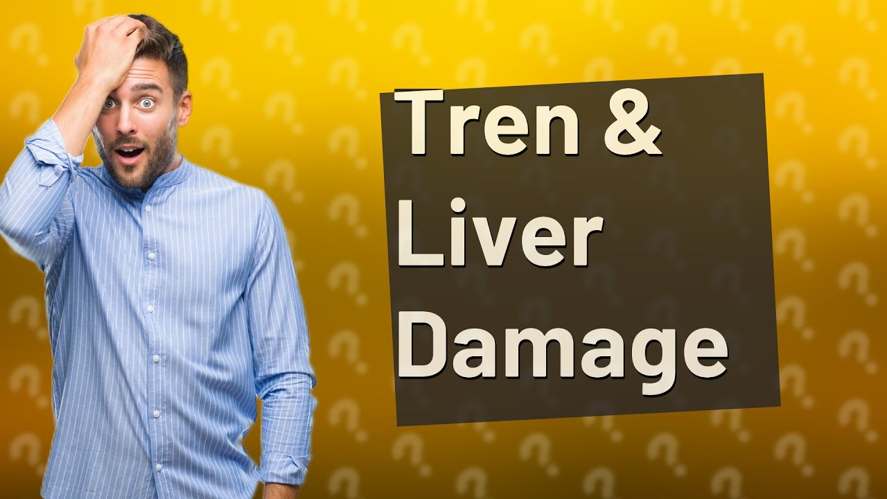 Does Tren damage your liver? - YouTube