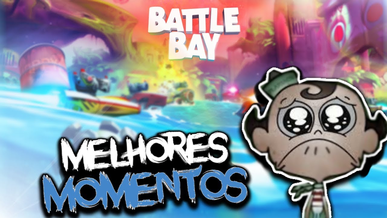 Melhores Momentos | Batle Bay | #1??? - YouTube