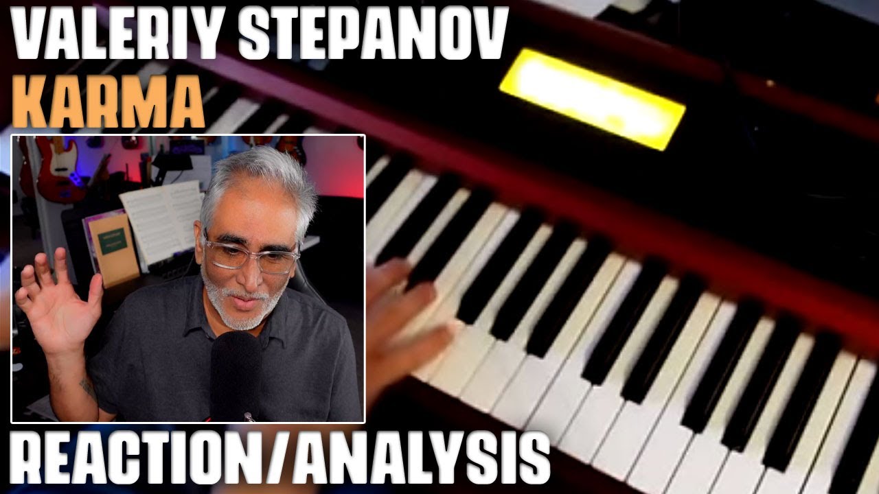 "Karma" by Valeriy Stepanov (by Roman Grinyov), Reaction/Analysis by Musician/Producer - YouTube
