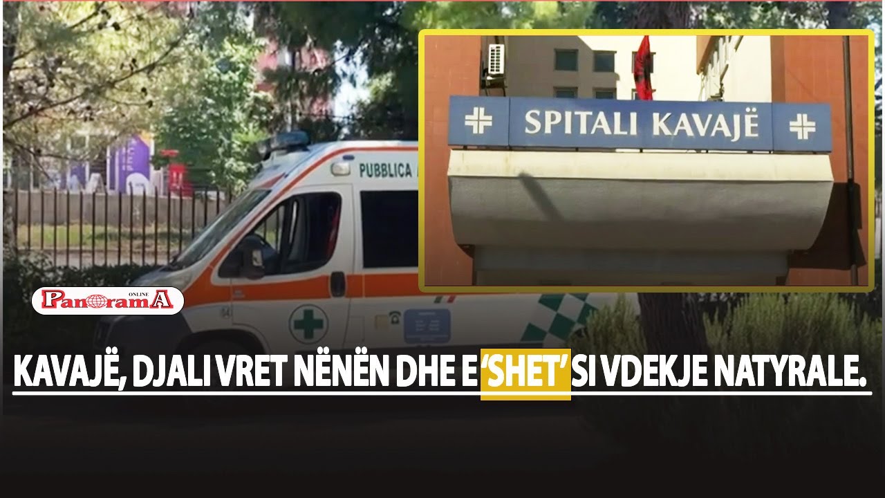 PANORAMA TV / Kavajë, djali me të meta mendore vret nënën dhe e ‘shet ...