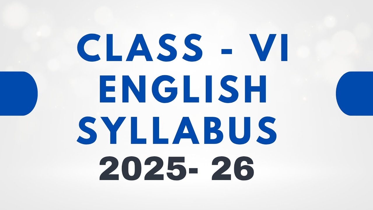 Class 6 english syllabus 2025-26 / Class 6 english new syllabus - YouTube