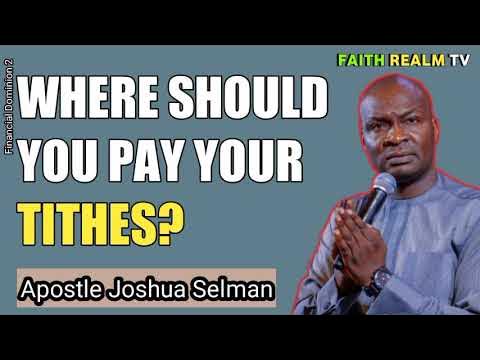 WHERE SHOULD YOU PAY YOUR TITHES? _ APOSTLE JOSHUA SELMAN 2014 - YouTube