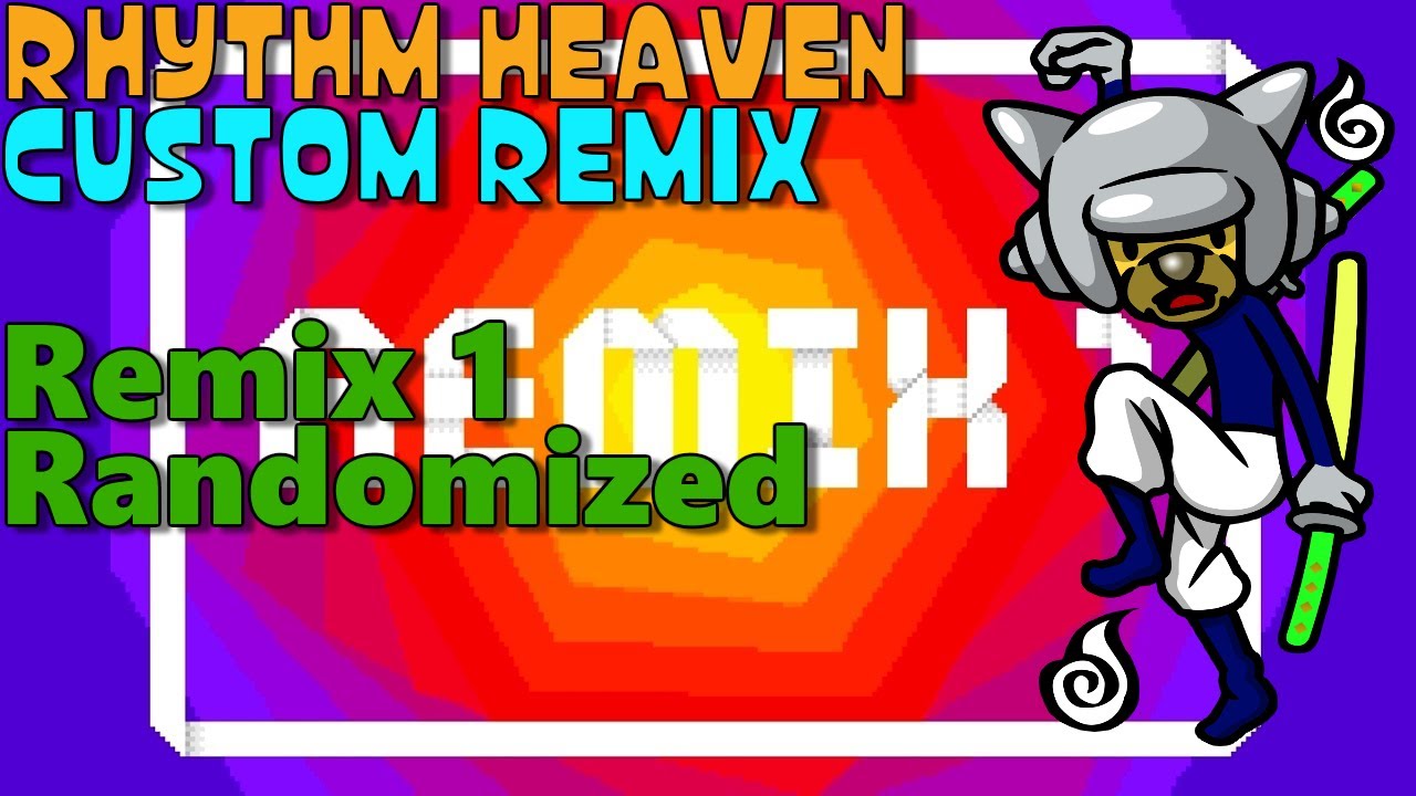 Remix 1 Tengoku Randomized (Rhythm Heaven Custom Remix) - YouTube