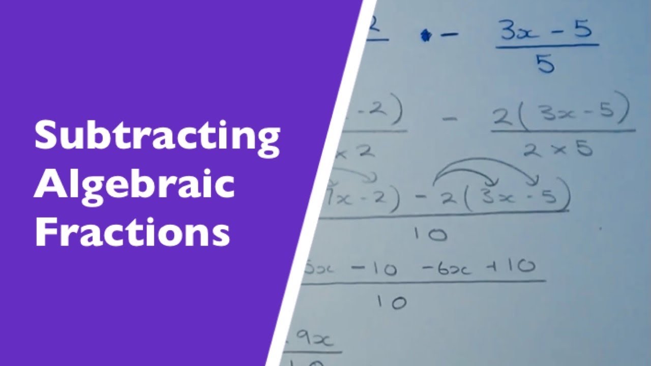 How To Subtract Two Algebraic Fractions Taking Away Fractions With Algebra YouTube how-to-subtract-two-algebraic-fractions-taking-away-fractions-with-algebra-youtube