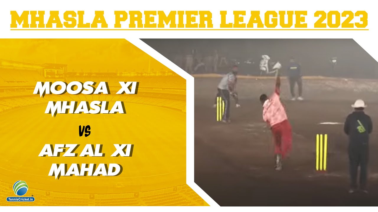 Mossa XI Vs Afzal XI Mahad | Mhasla Premier League 2023 | Mhasla - YouTube