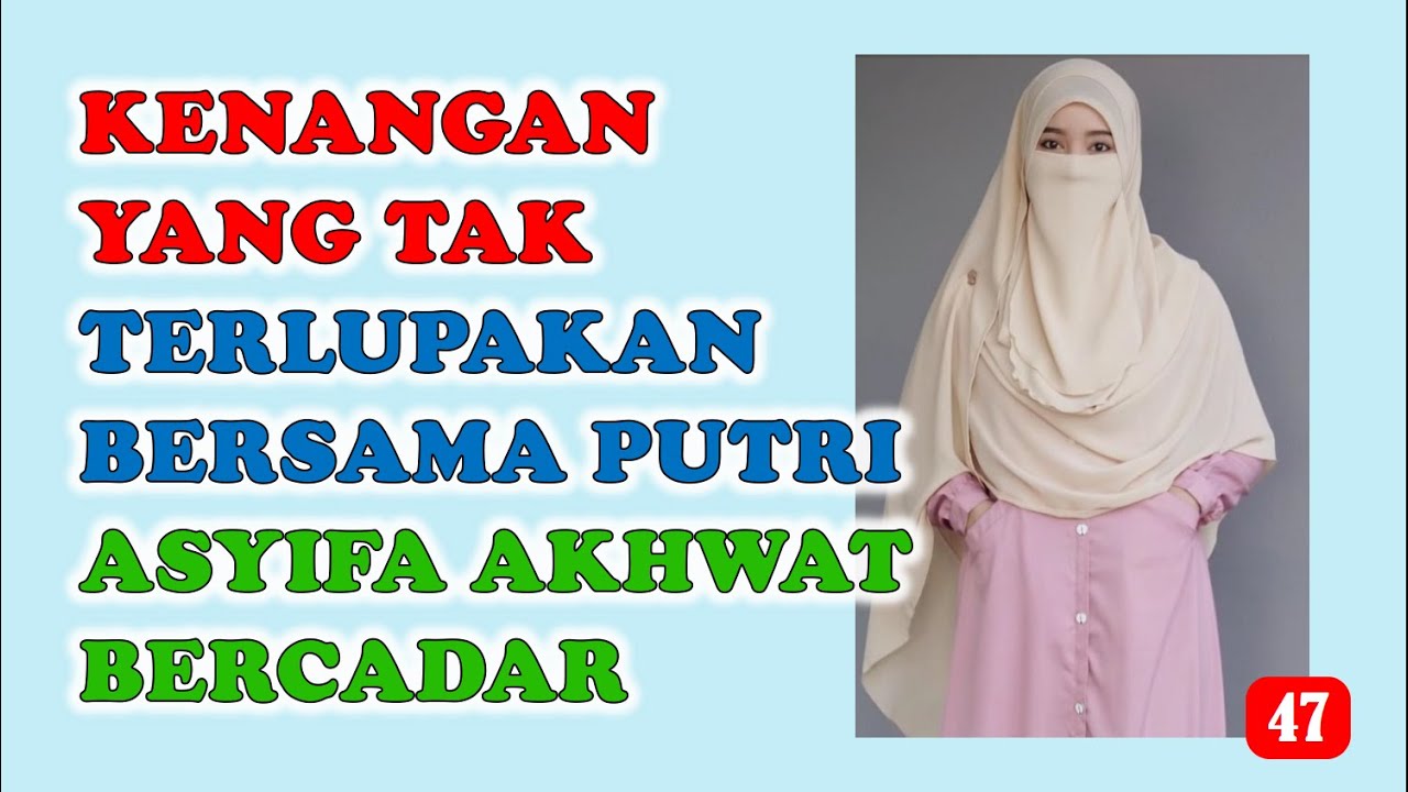 Cerita Dewasa Bersambung | Kenangan Tak Terlupakan bersama Asyifa ...