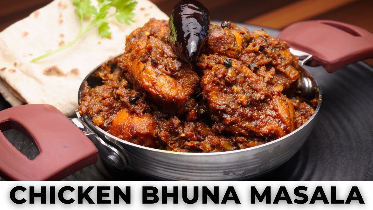 Authentic Chicken Bhuna Masala Recipe | Spicy Chicken recipe | Spicy ...