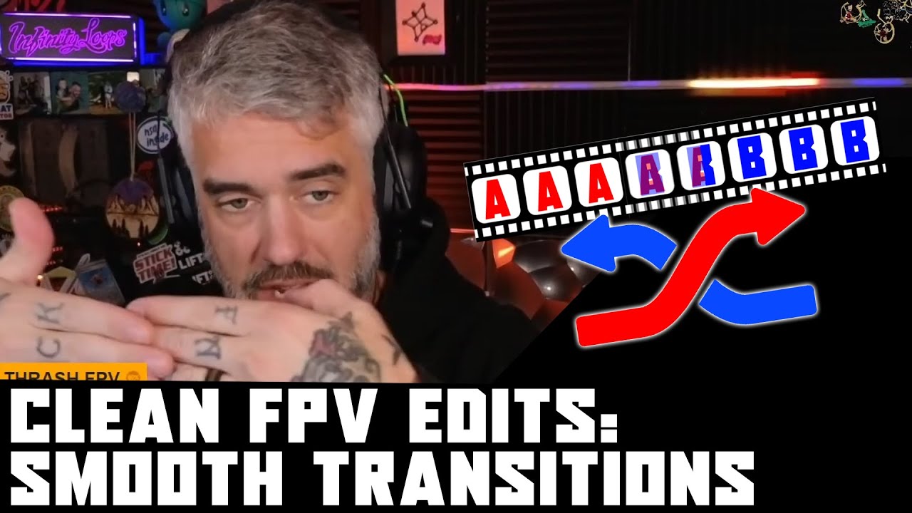 How To Make Clean FPV Edits: Clip Transitions | Stream Questions - YouTube